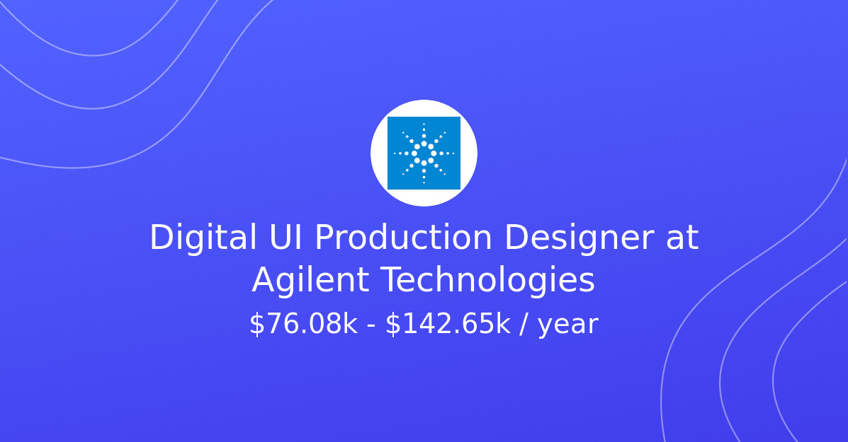 Digital UI Production Designer at Agilent Technologies - workLATAM